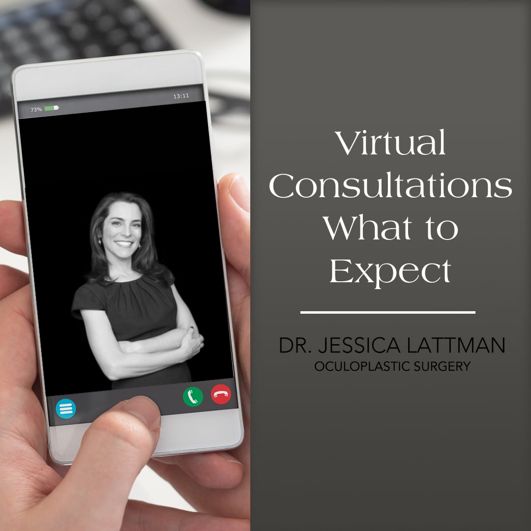 Virtual Consultation with Dr. Jessica Lattman NYC | Eyelid Surgeon New York